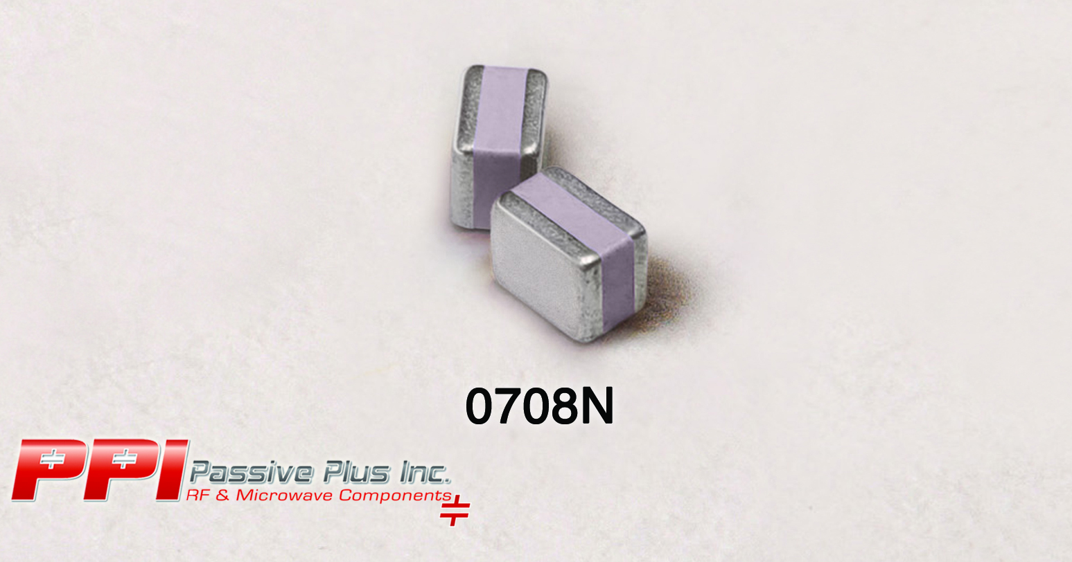 The 0708N Series Capacitor Offers Ultra-Stable Performance Over ...